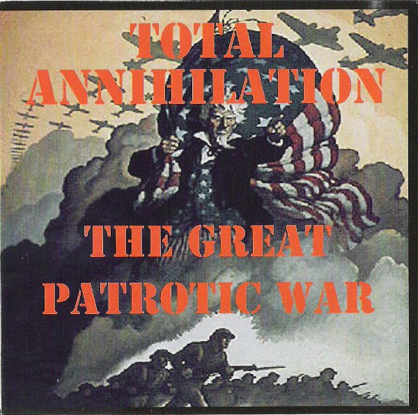 Total Annihilation - The Great Patriotic War - Compact Disc - Tinnitus ...